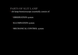 slit lamp examination n methods of illumination | PPTX