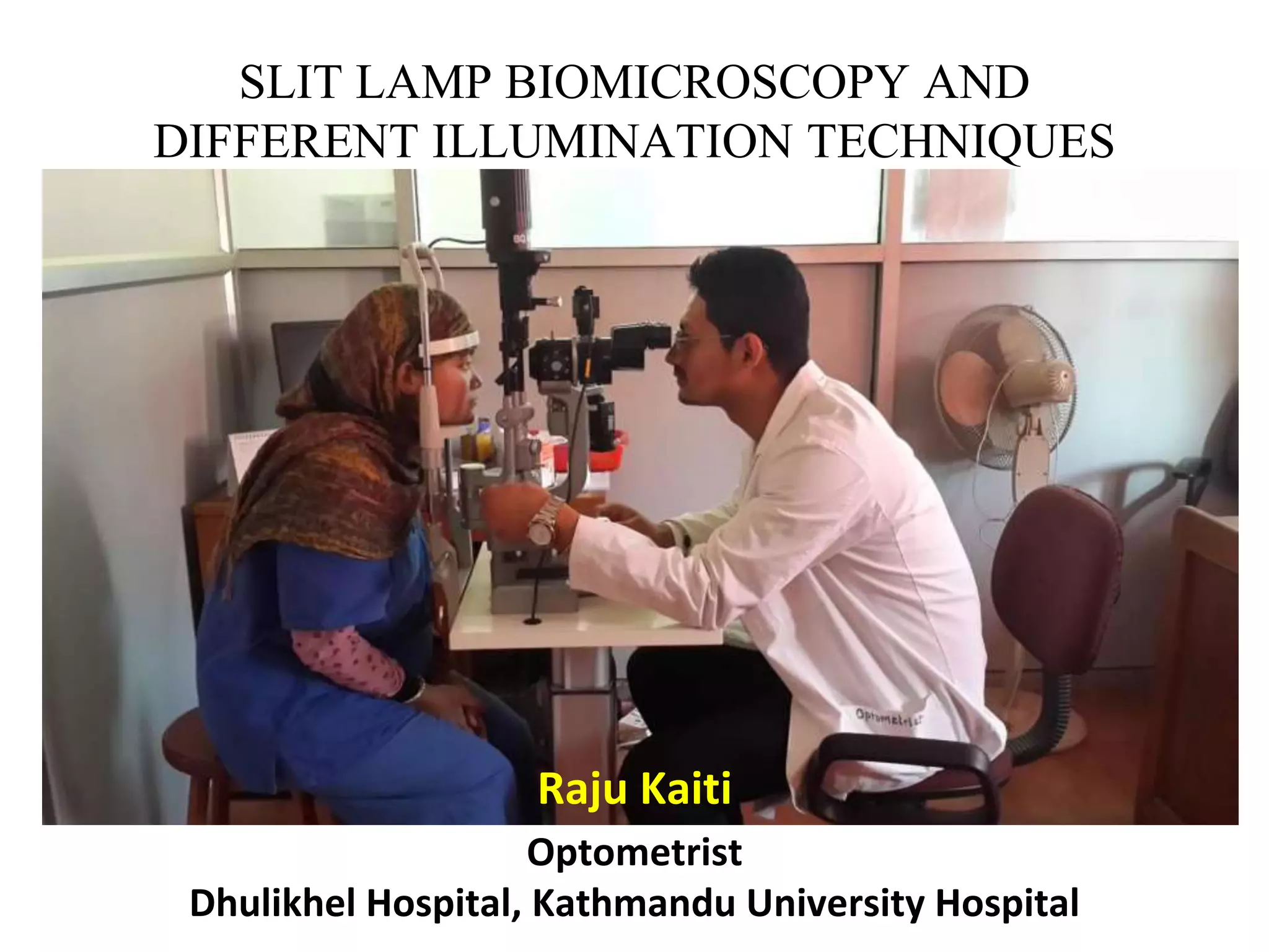 Slit lamp techniques.pptx