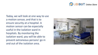 Slit Movement Detector of Surroundings In the Hospitals.pptx