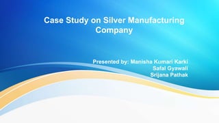 sliver river mfg slide | PPTX