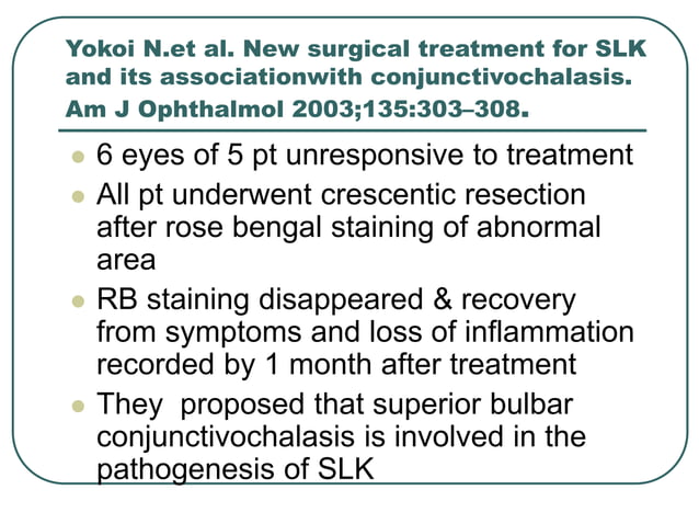 Superior limbic keratoconjunctivitis | PPT | Eye and Vision Conditions ...
