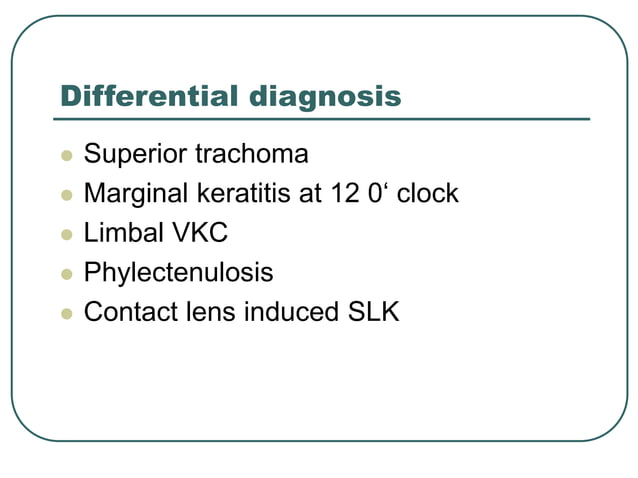 Superior limbic keratoconjunctivitis | PPT | Eye and Vision Conditions ...