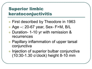 Superior Limbic Keratoconjunctivitis