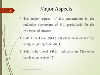 Side Lobe Level (SLL) Reduction Methods in Antenna | PPT