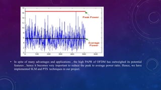 SLM-PTS BASED PAPR REDUCTION TECHNIQUES IN OFDM SYSTEM | PPTX