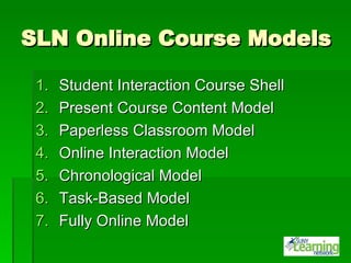 SLN Online Course Models | PPT