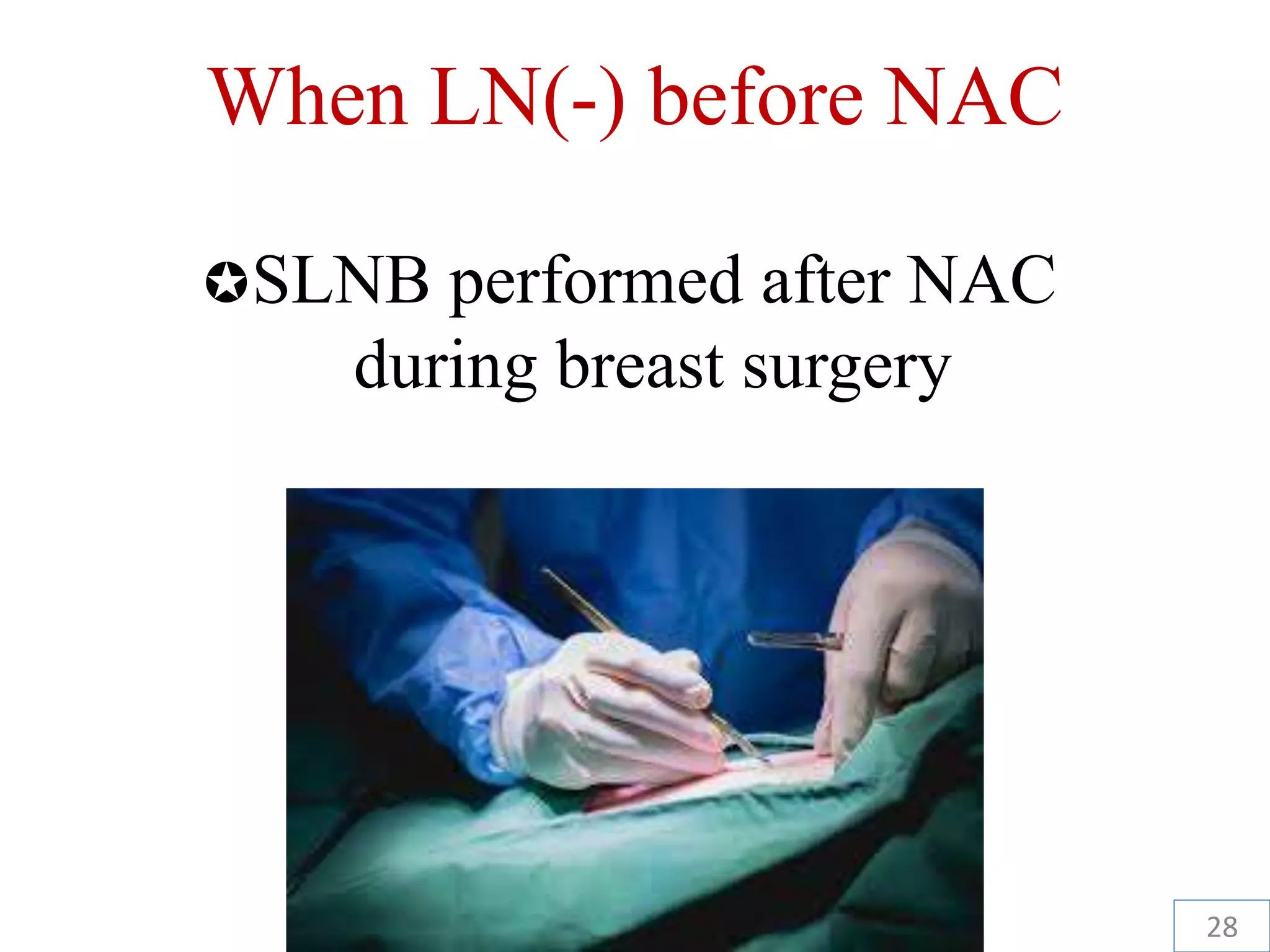 Sentinel Lymph Node Biopsy After Neoadjuvant Chemotherapy In Primary
