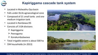 Ecological restoration of Kapiriggama Cascade Tank Systems | PPT
