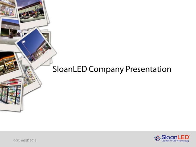 SloanLED company presentation | PPT