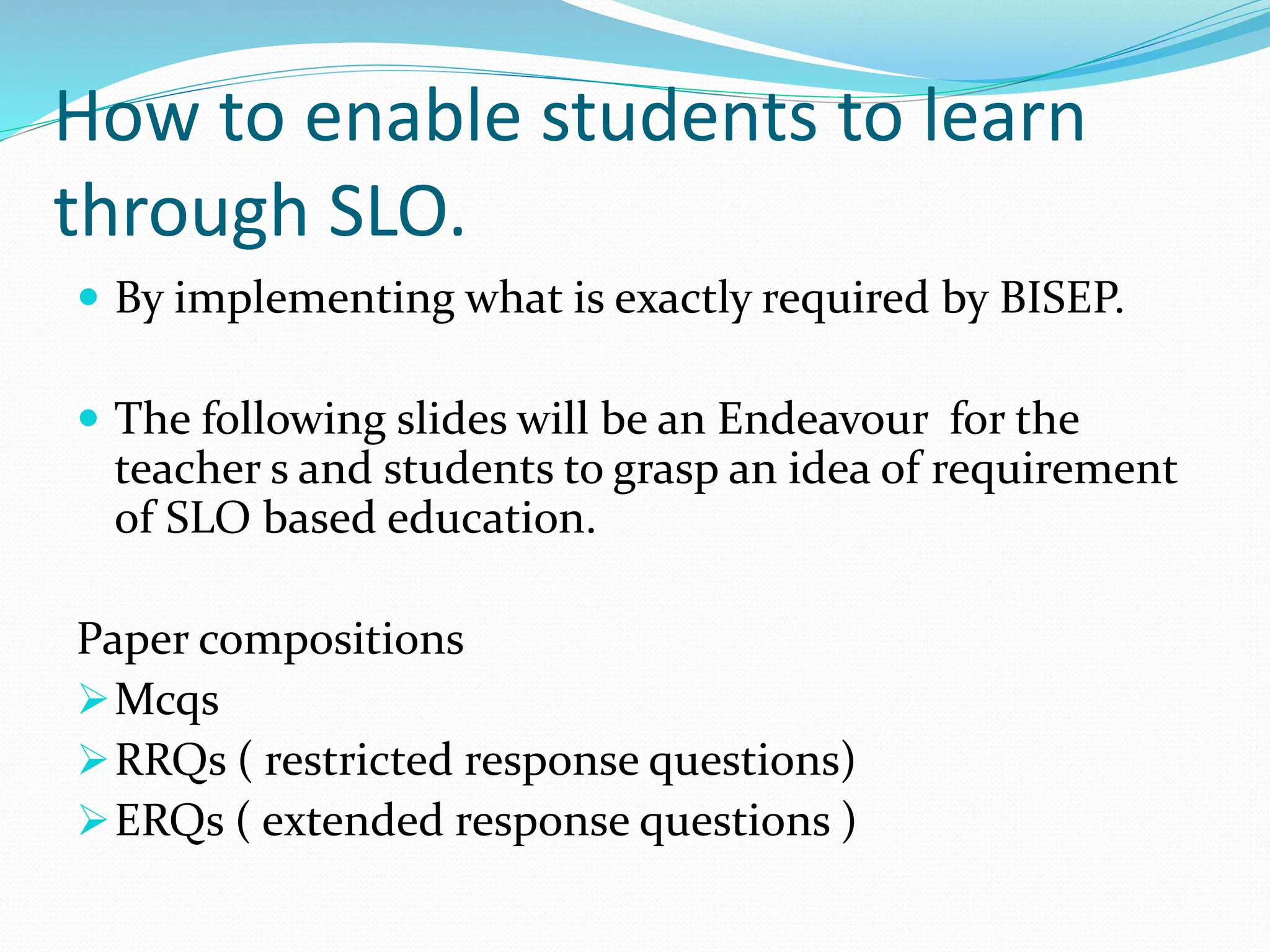 SLO BASED LEARNING program and its implications..pptx