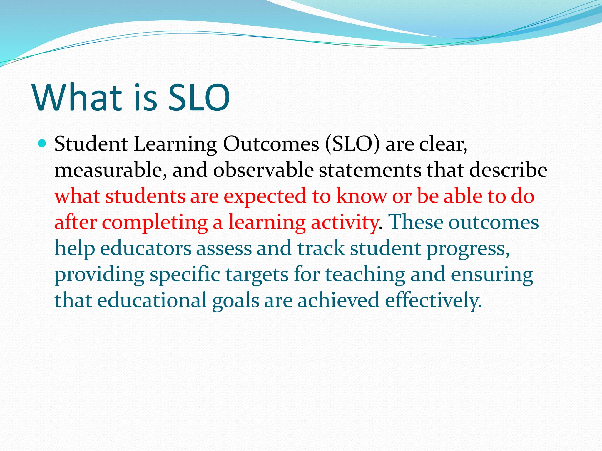 SLO BASED LEARNING program and its implications..pptx