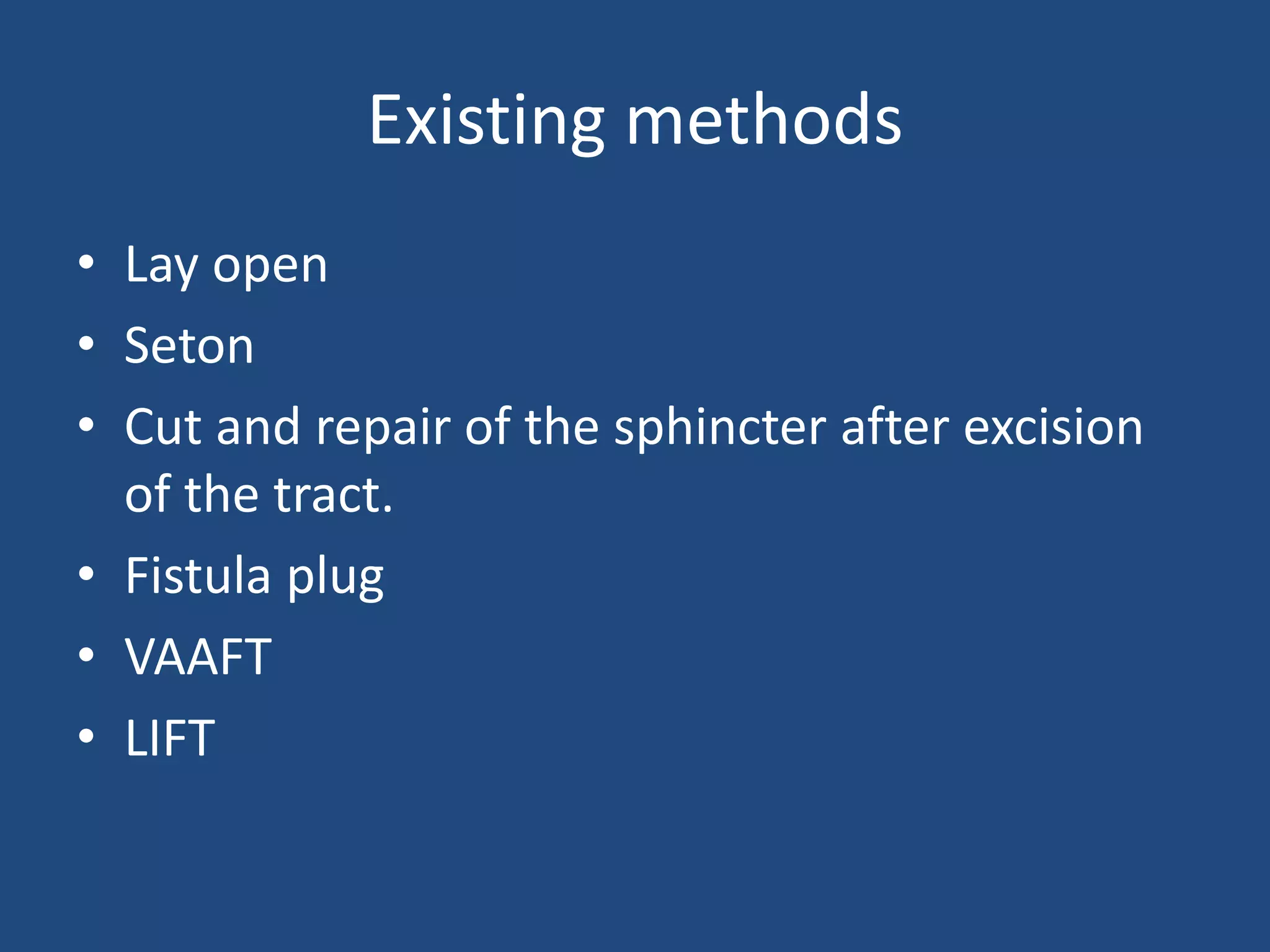Fistula in ano new operation Sloft (Submucosal Ligation Of Fistula ...