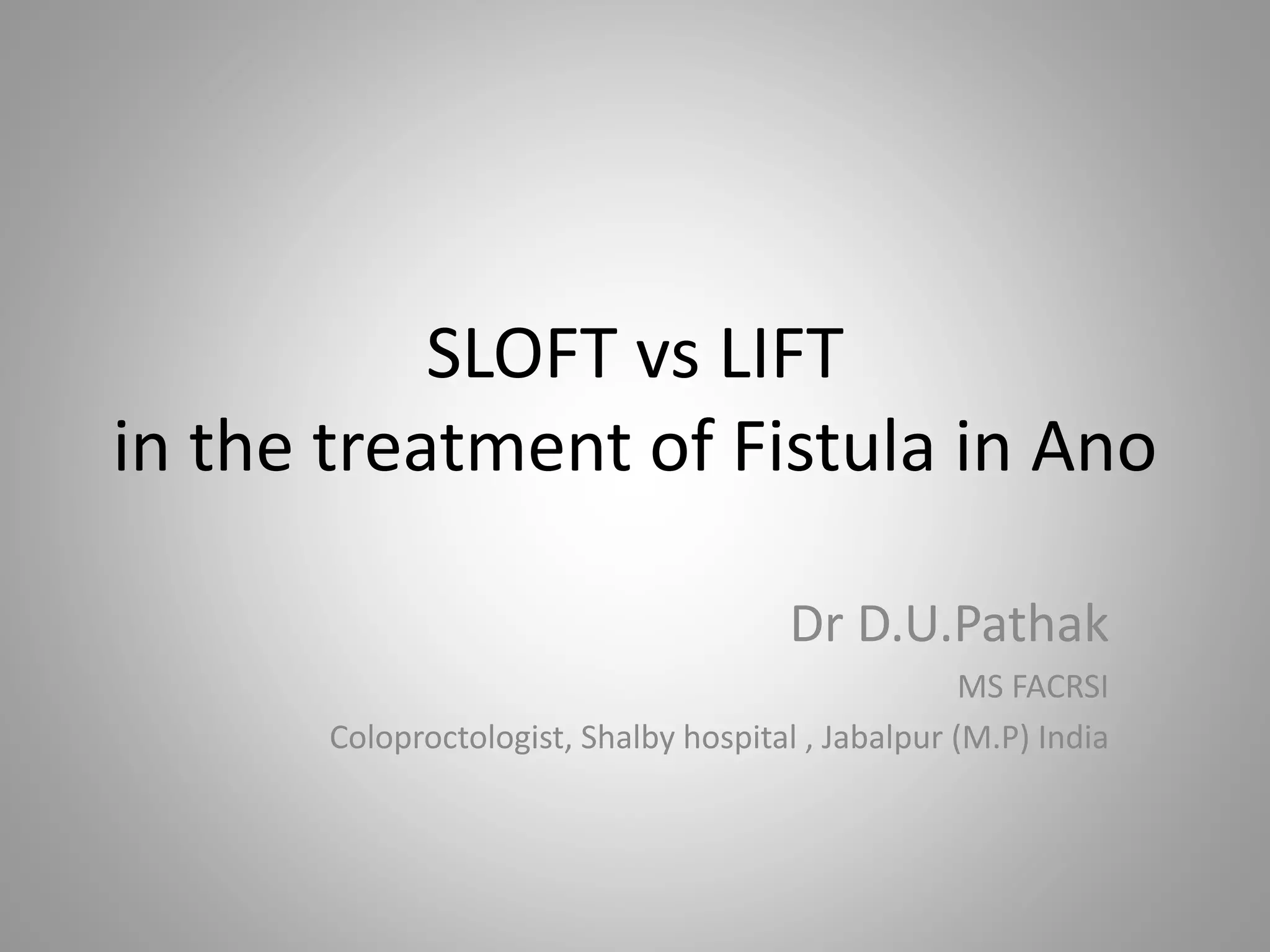 Sloft vs lift | PPTX