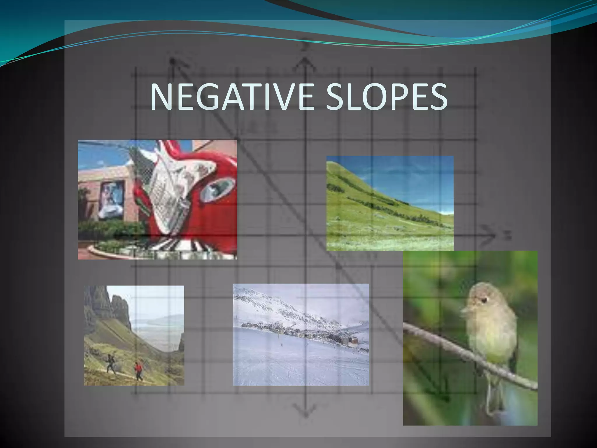 Zack- Slopes in the Real World | PPTX