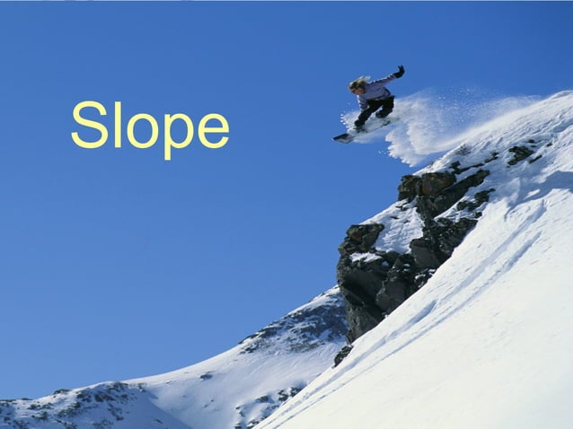 Slope | PPT | Geology | Science