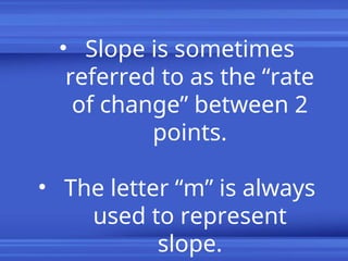 slope and its use in physics and formulas calculation | PPT