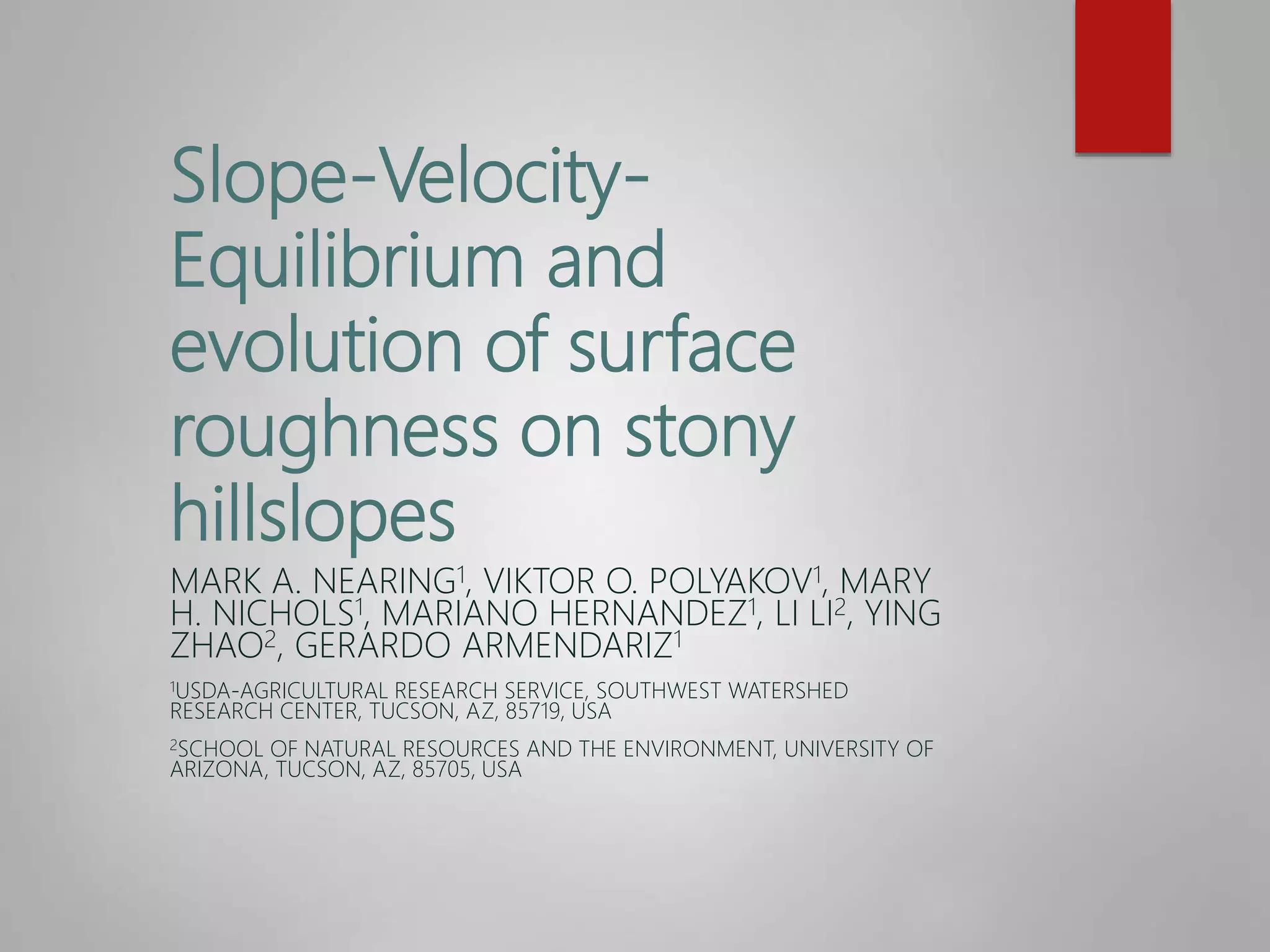 Slope velocity-equilibrium and evolution of surface roughness | PPTX ...