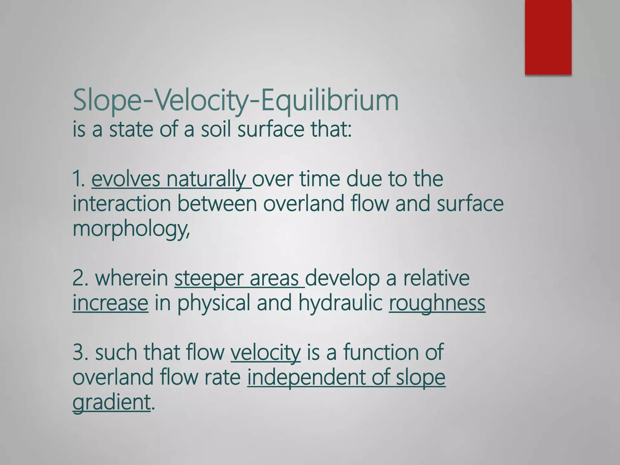 Slope velocity-equilibrium and evolution of surface roughness | PPTX ...