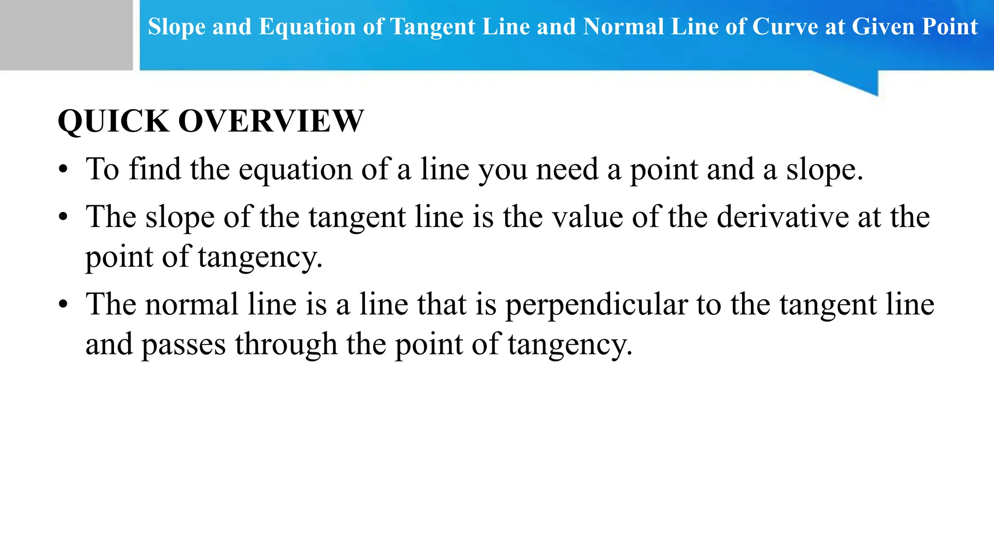 Slope and Equation of Tangent Line and Normal Line of Curve at Given ...