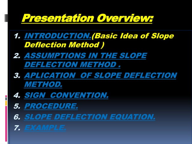 Slope deflection method | PPTX | Physics | Science