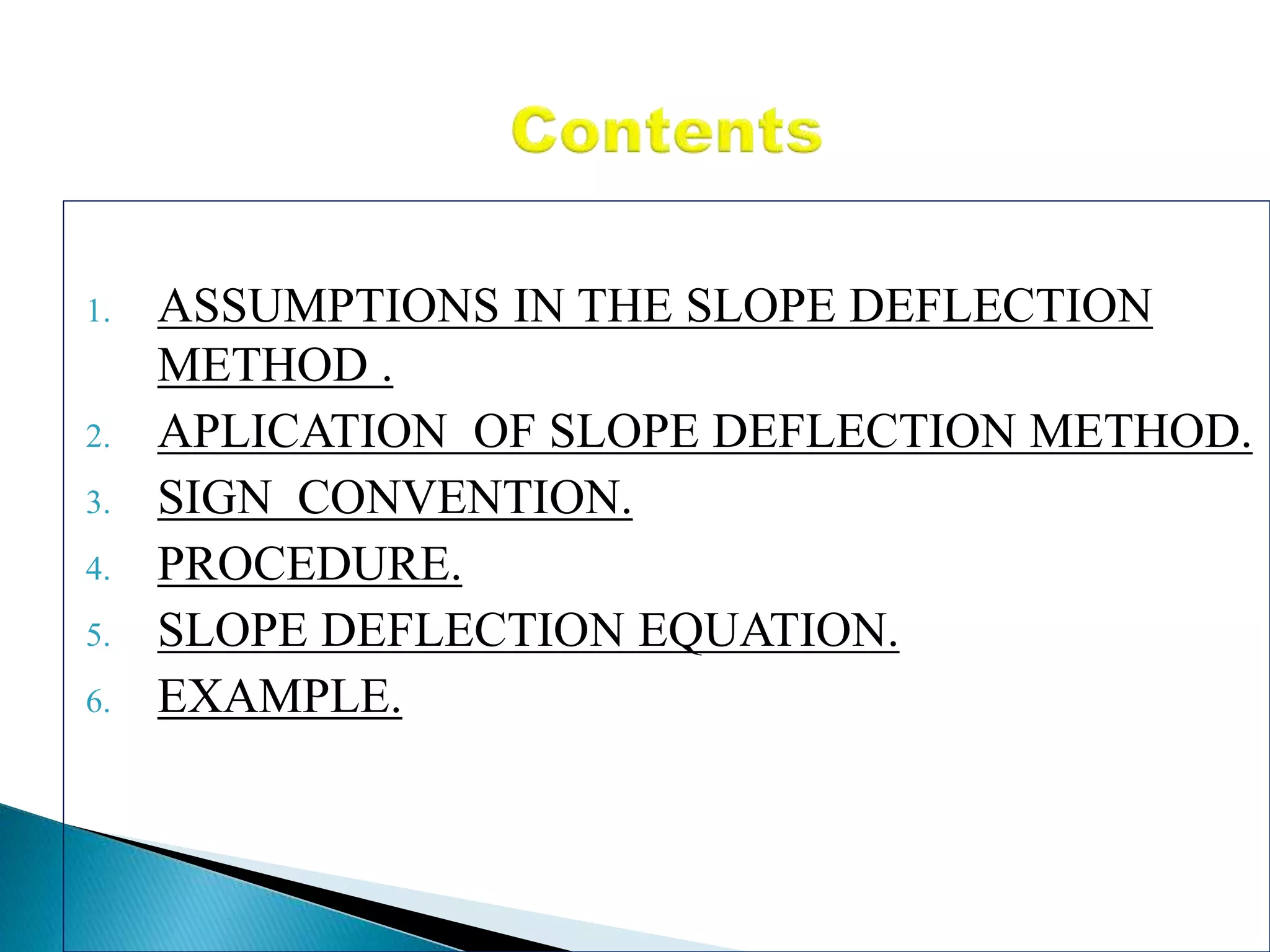 Slope deflection method | PPTX
