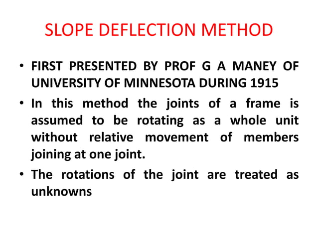 Slope deflection method | PPTX | Physics | Science