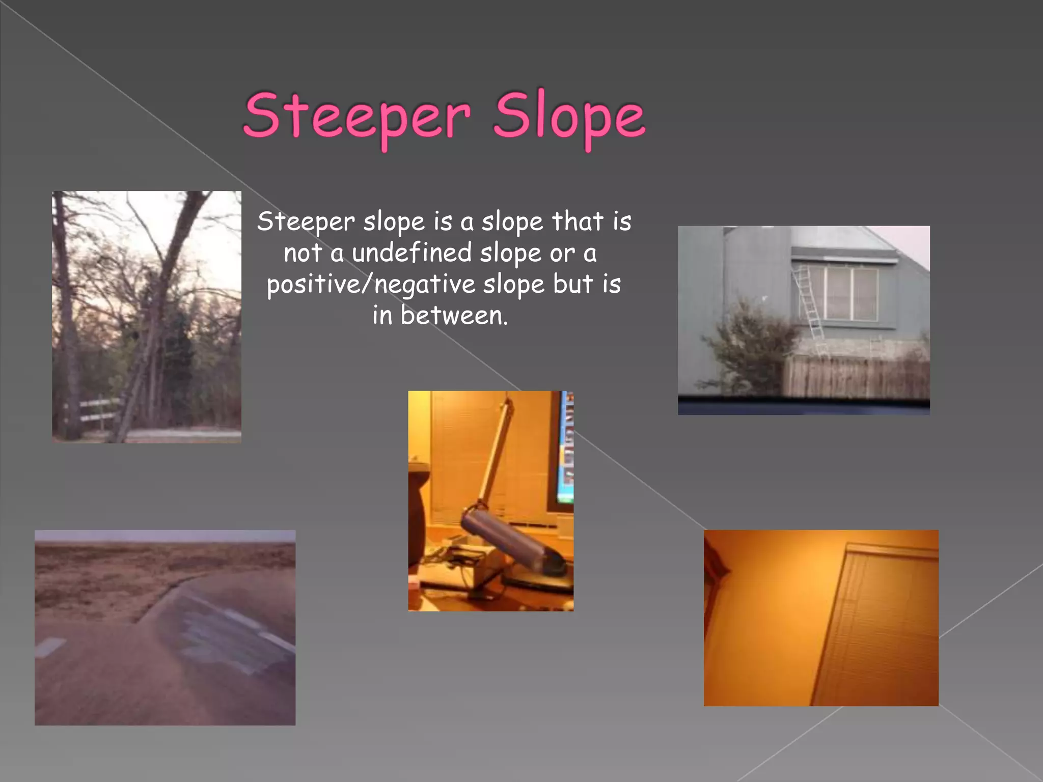 Slope in the real world | PPT