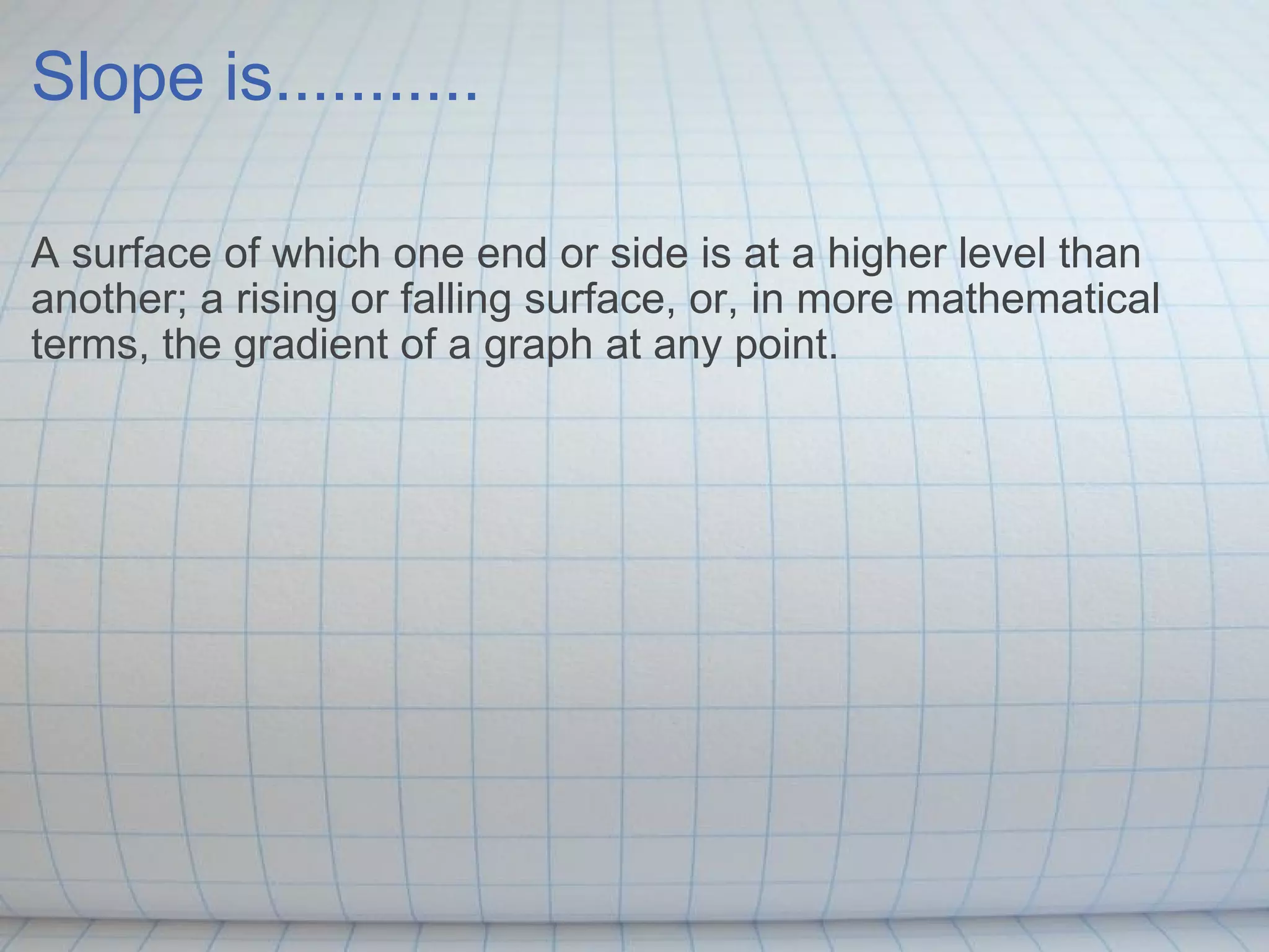 Slope in the_real_world | PPT