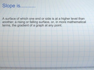 Slope in the_real_world | PPT