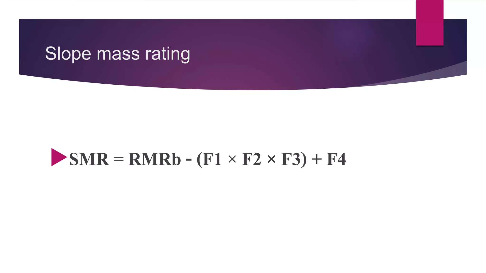 Slope mass rating (SMR) | PPTX | Civil Engineering Industry | Industries