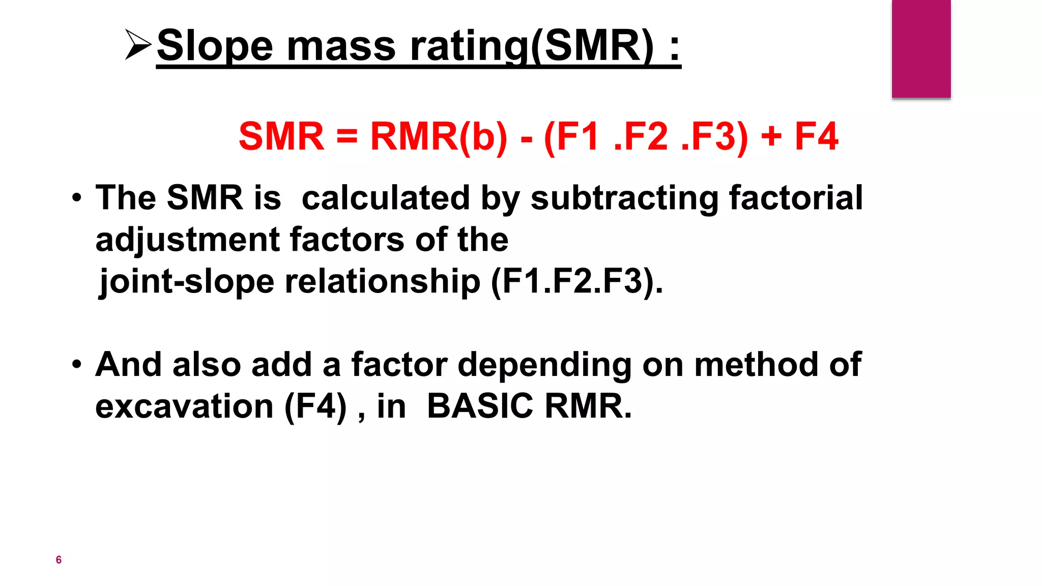 Slope mass rating (SMR) | PPTX