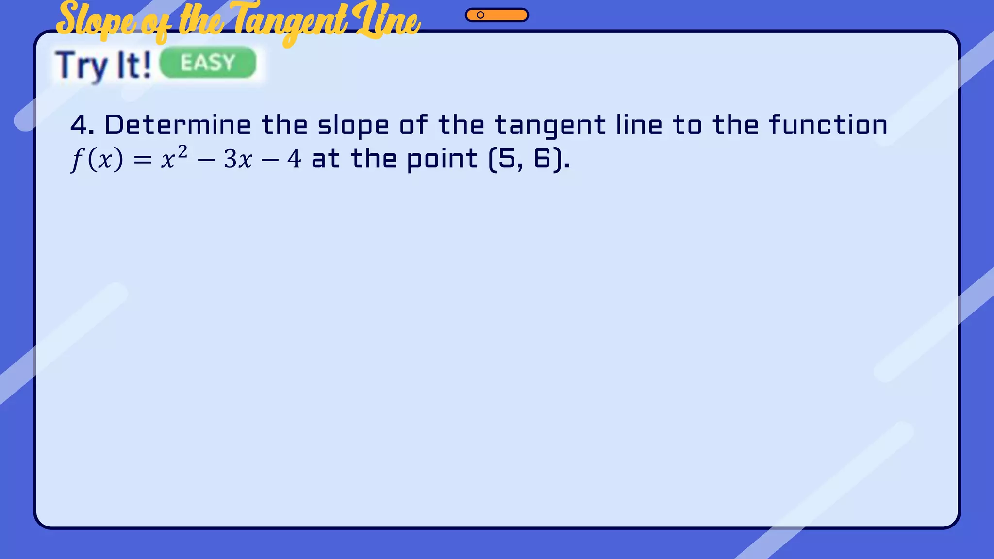 Slope of the Tangent Line.pptx