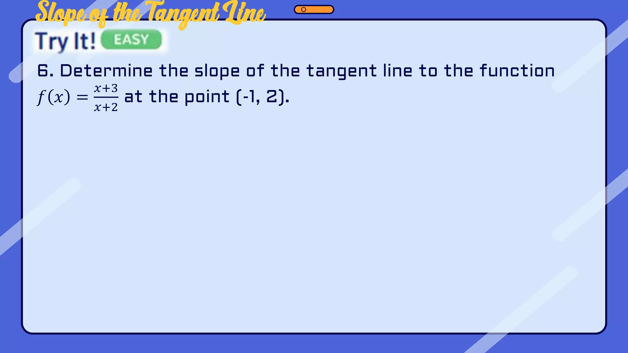 Slope of the Tangent Line.pptx