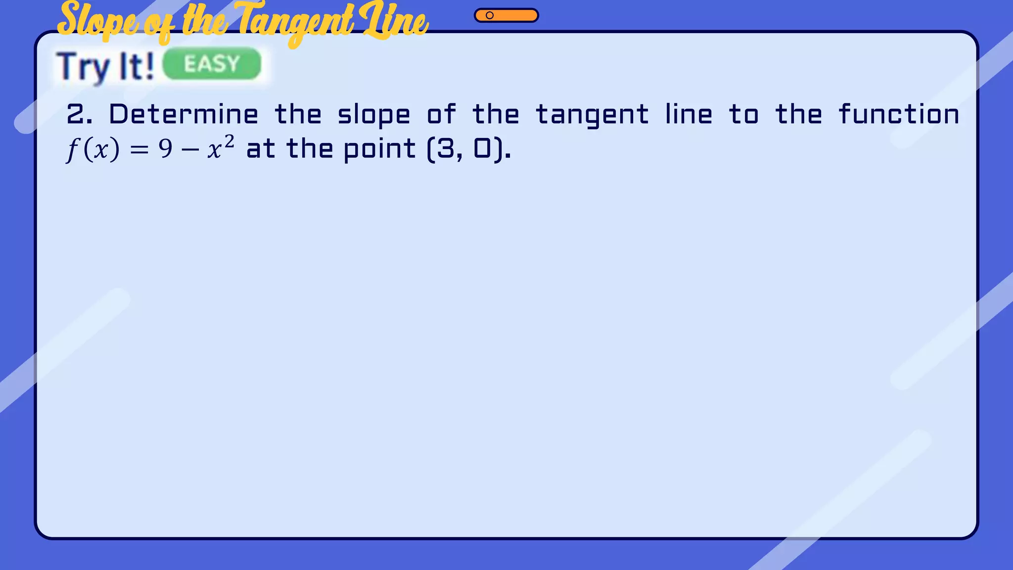 Slope of the Tangent Line.pptx