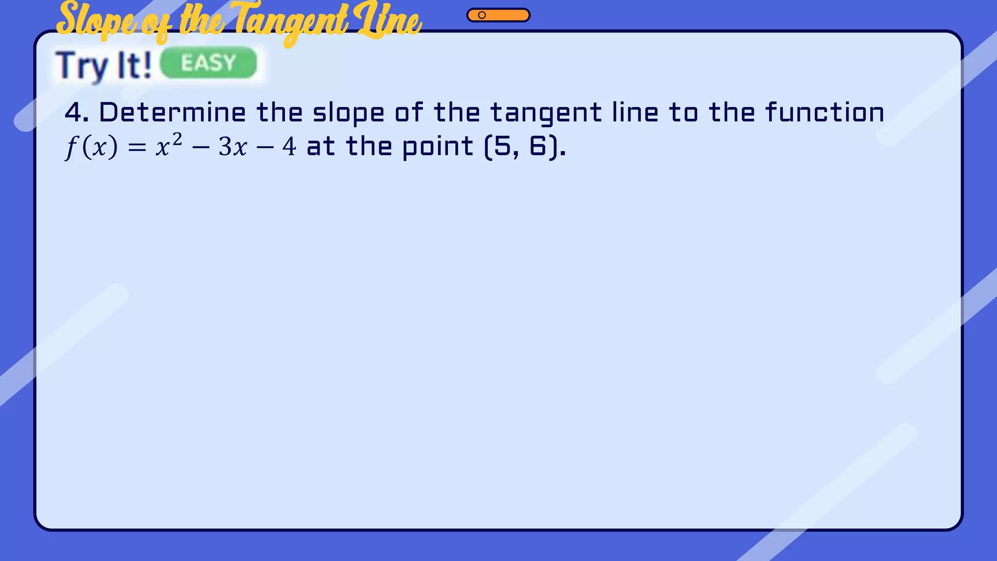 Slope of the Tangent Line.pptx