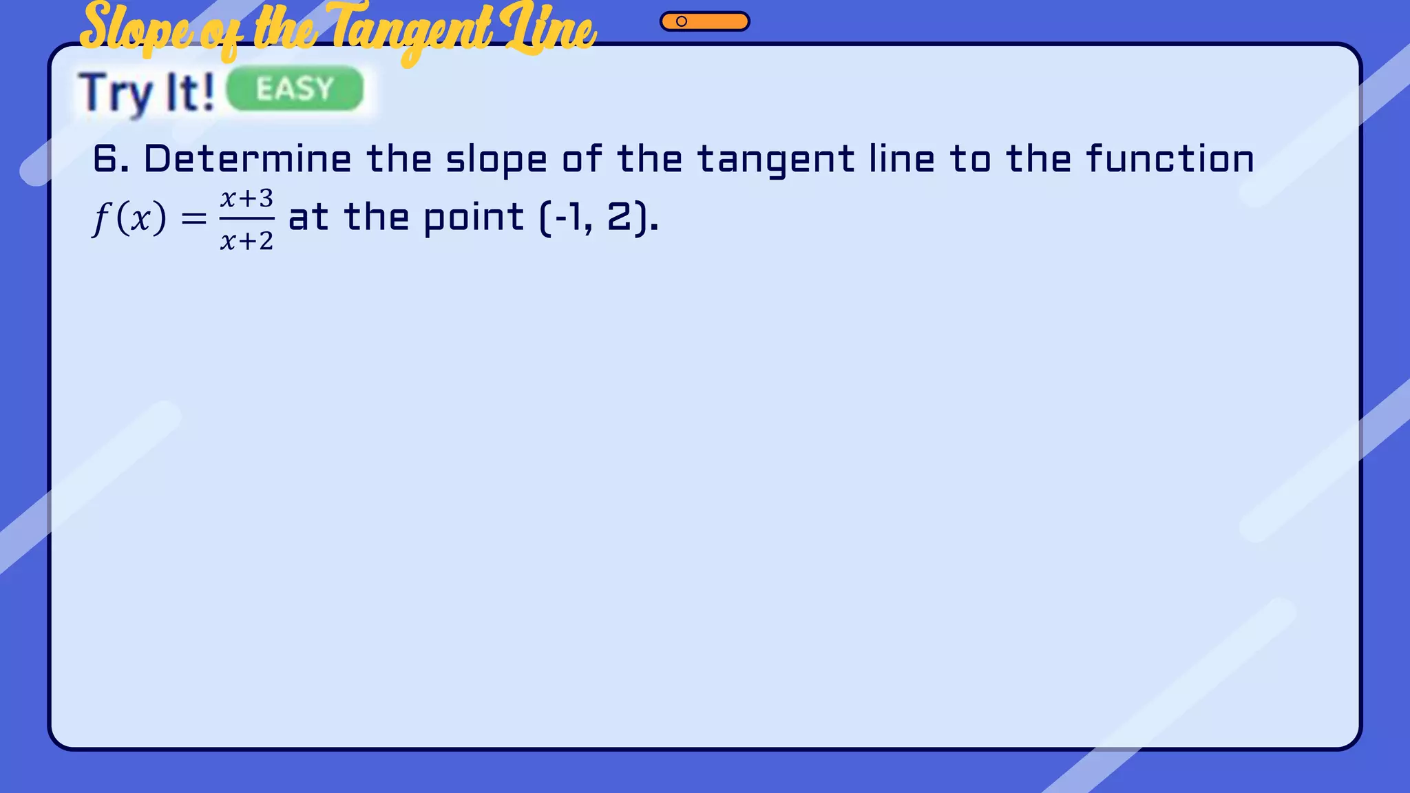 Slope of the Tangent Line.pptx