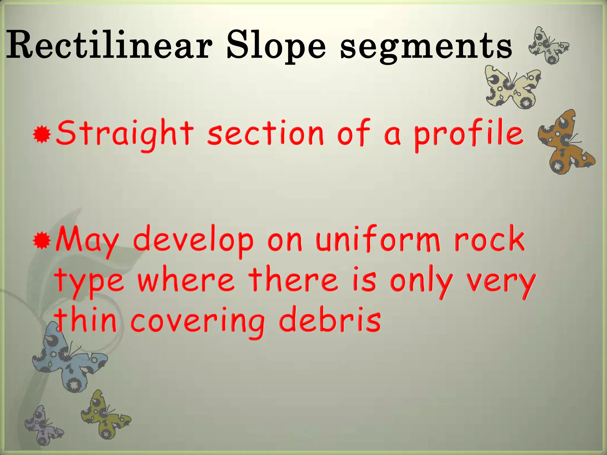 Slope, processes & development lesson 8 | PPTX
