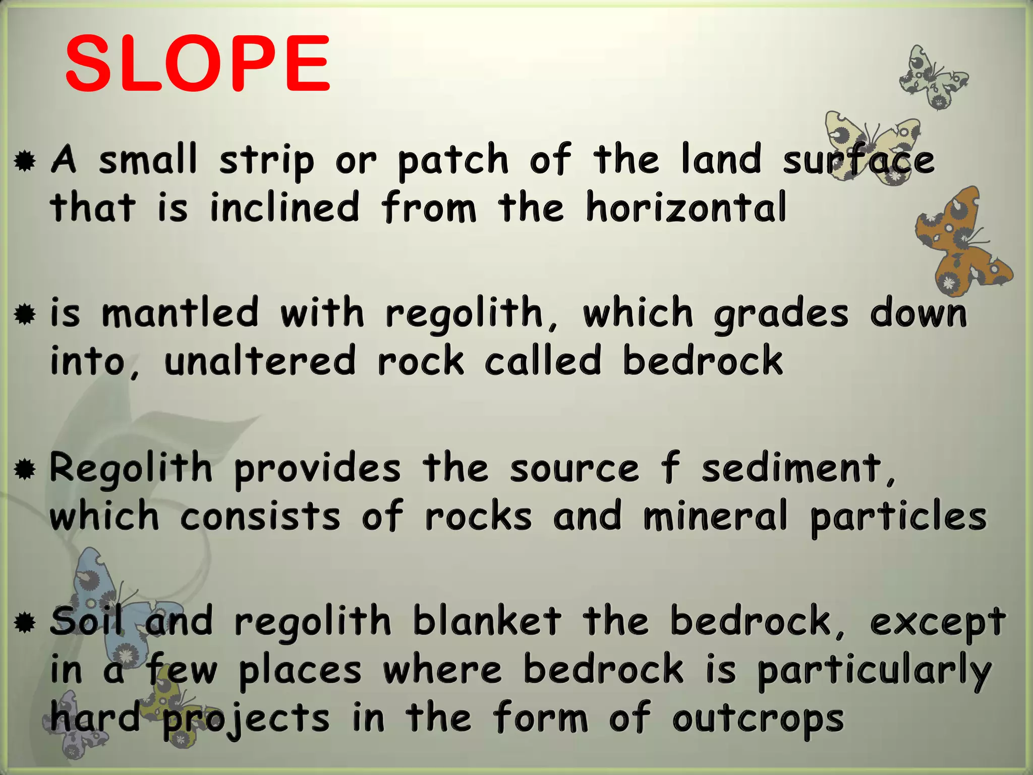 Slope, processes & development lesson 8 | PPTX