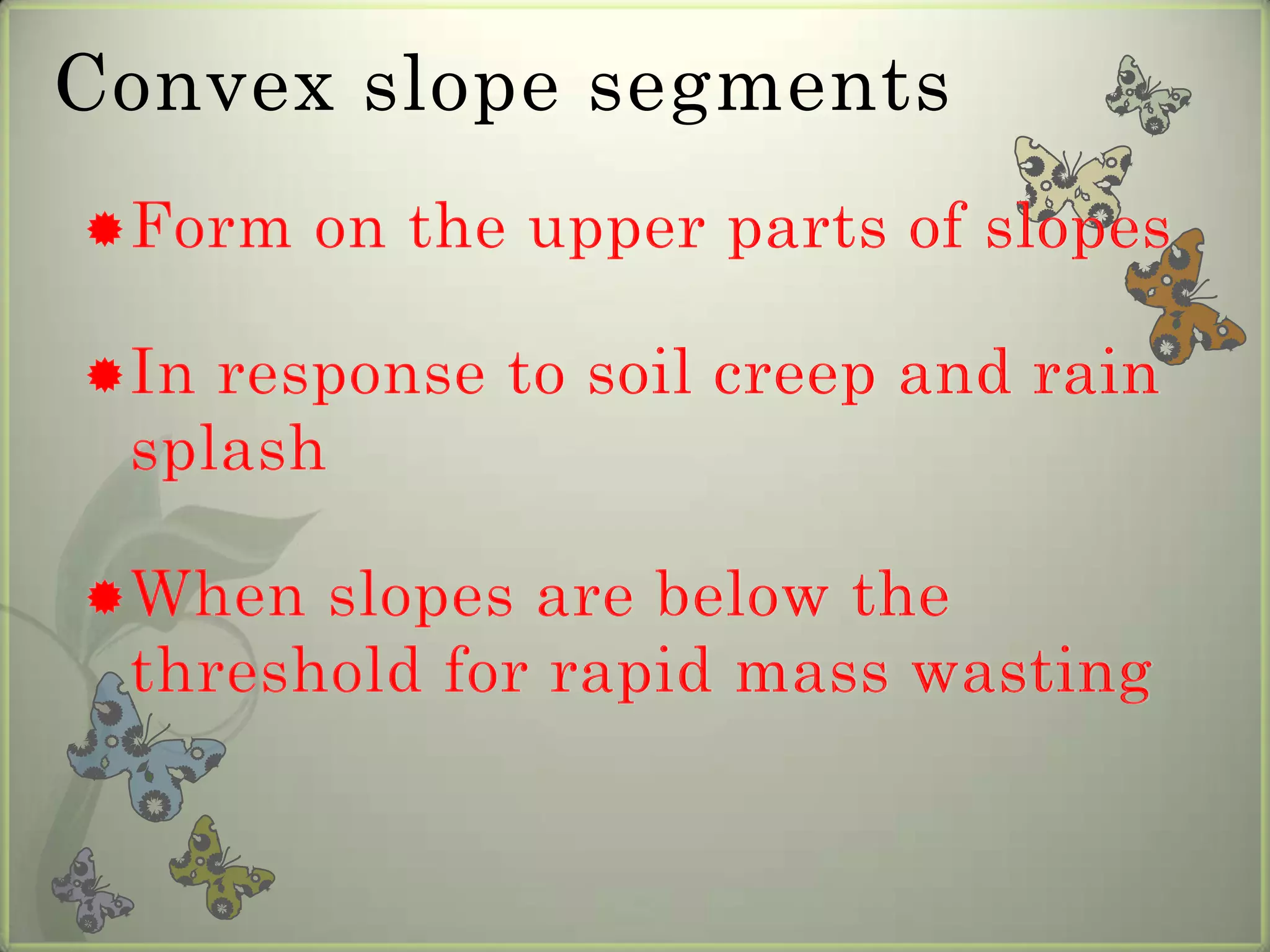 Slope, processes & development lesson 8 | PPTX