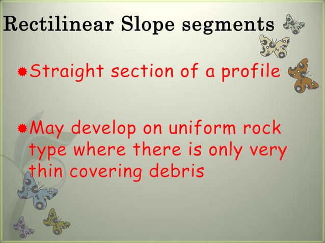 Slope, processes & development lesson 8 | PPTX | Geology | Science
