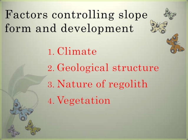 Slope, processes & development lesson 8 | PPTX | Geology | Science