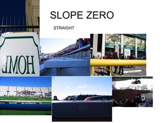 Slopes in real life!!!!!! conner dyer | PPT