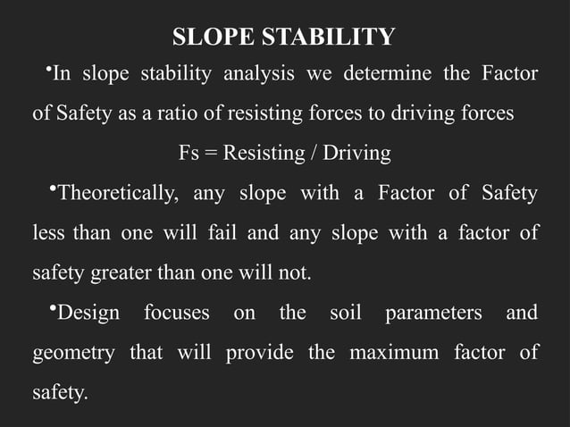 Slope Stability general for all kind of slopes | PPT