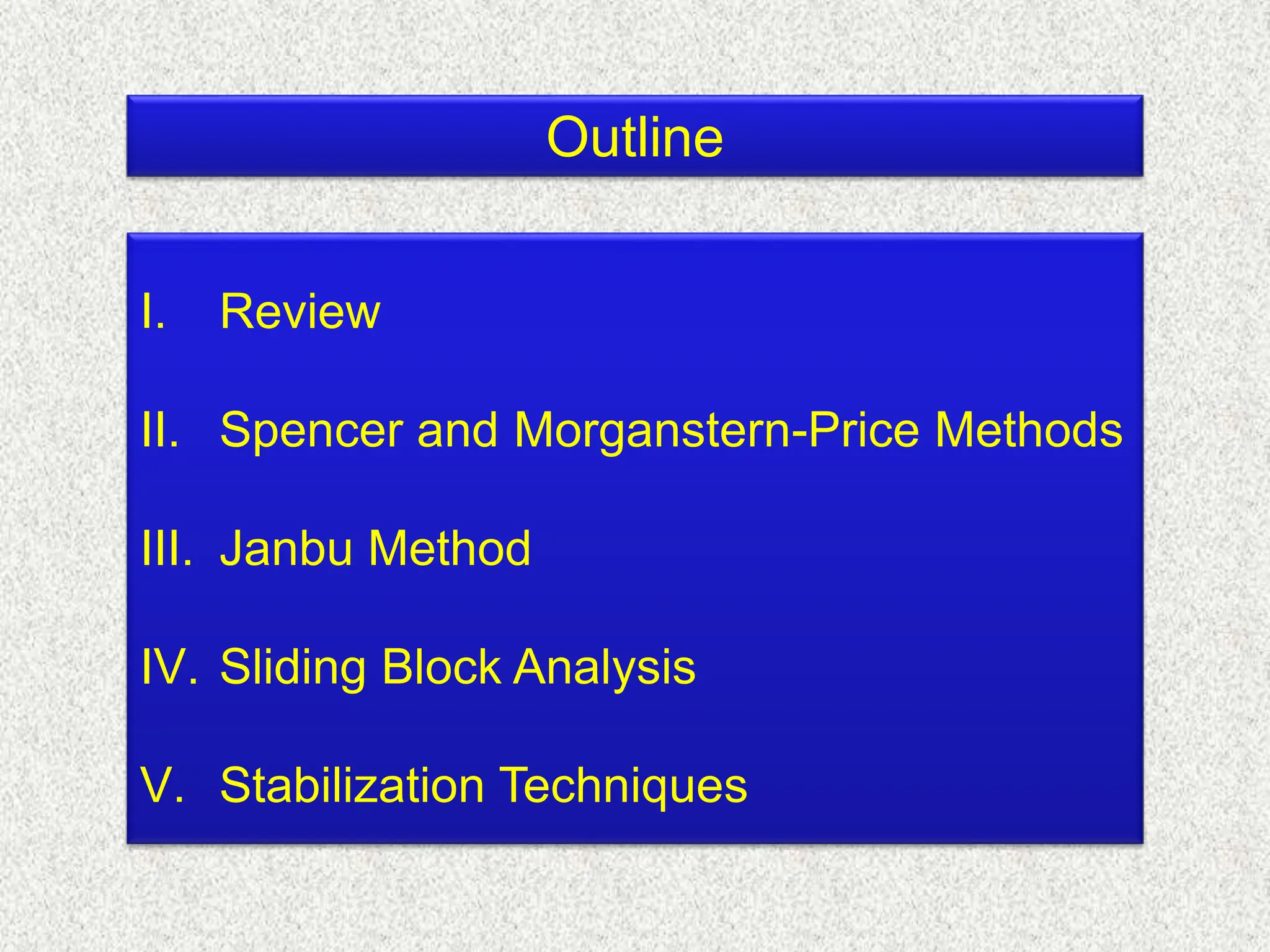 Earth Slope Stability Analysis - Part III.ppt