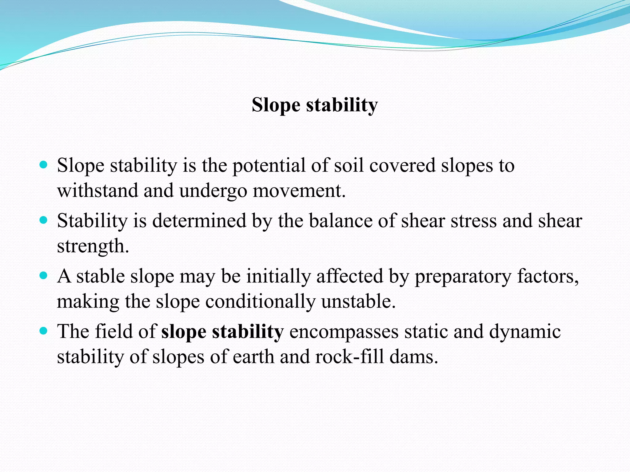 Slope stability analysis | PPTX