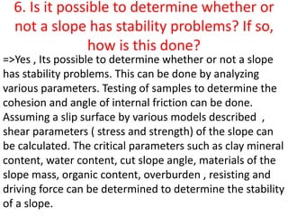 Slope stability question answers | PPTX
