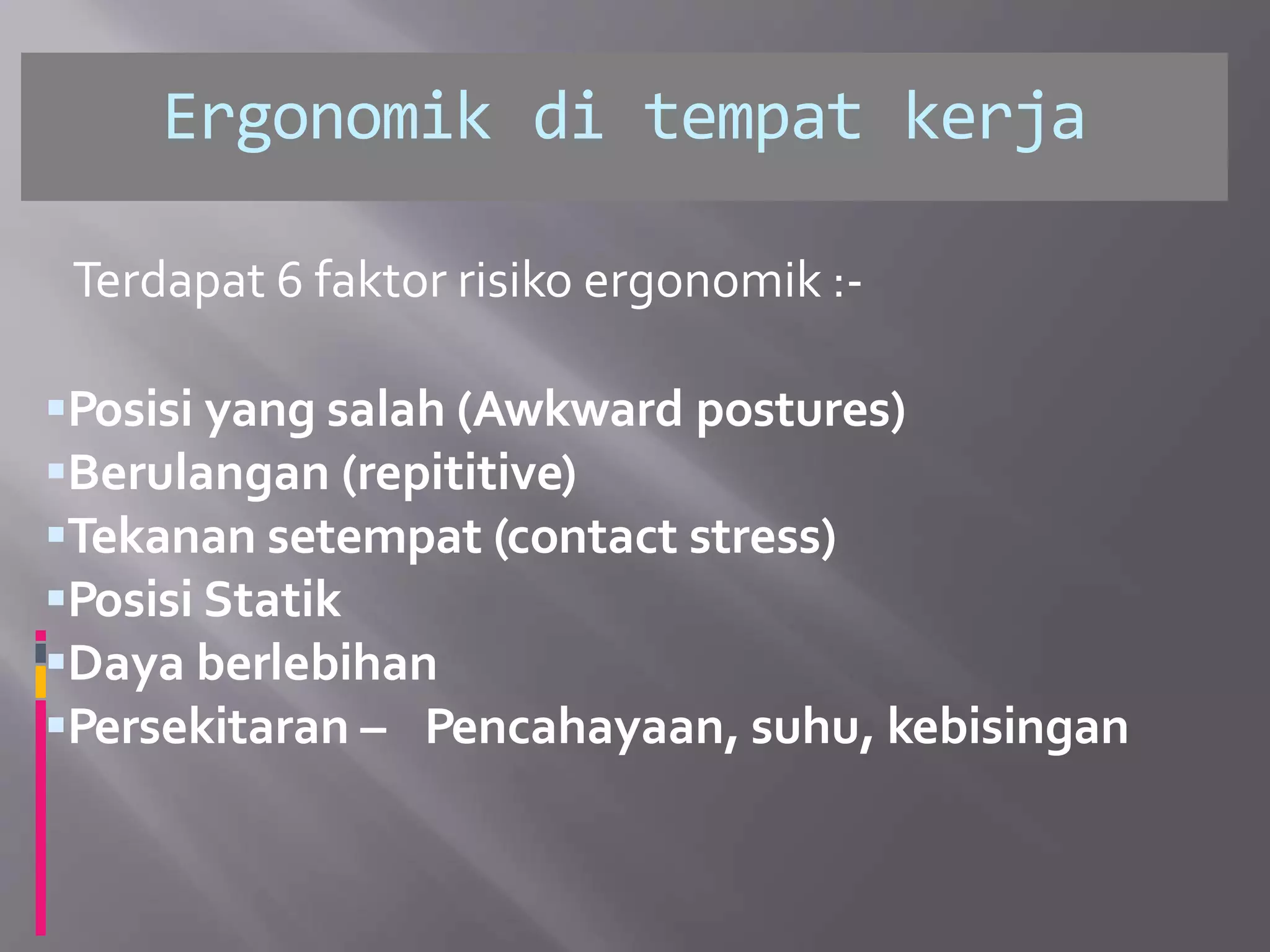 Slot-6-Ergonomik-Di-Tempat-Kerja.pptx