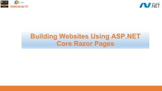 Building Websites Using ASP.NET Core Razor Pages | PPTX