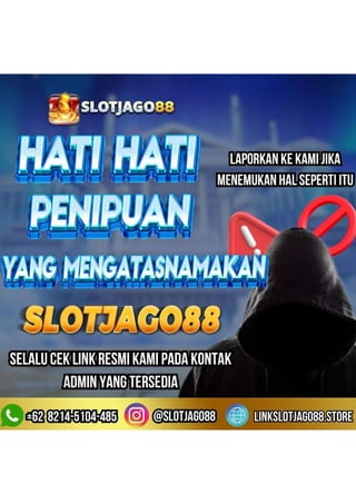 Slotjago88 | Raja Slot Gacor Terpercaya Di Indonesia | PDF