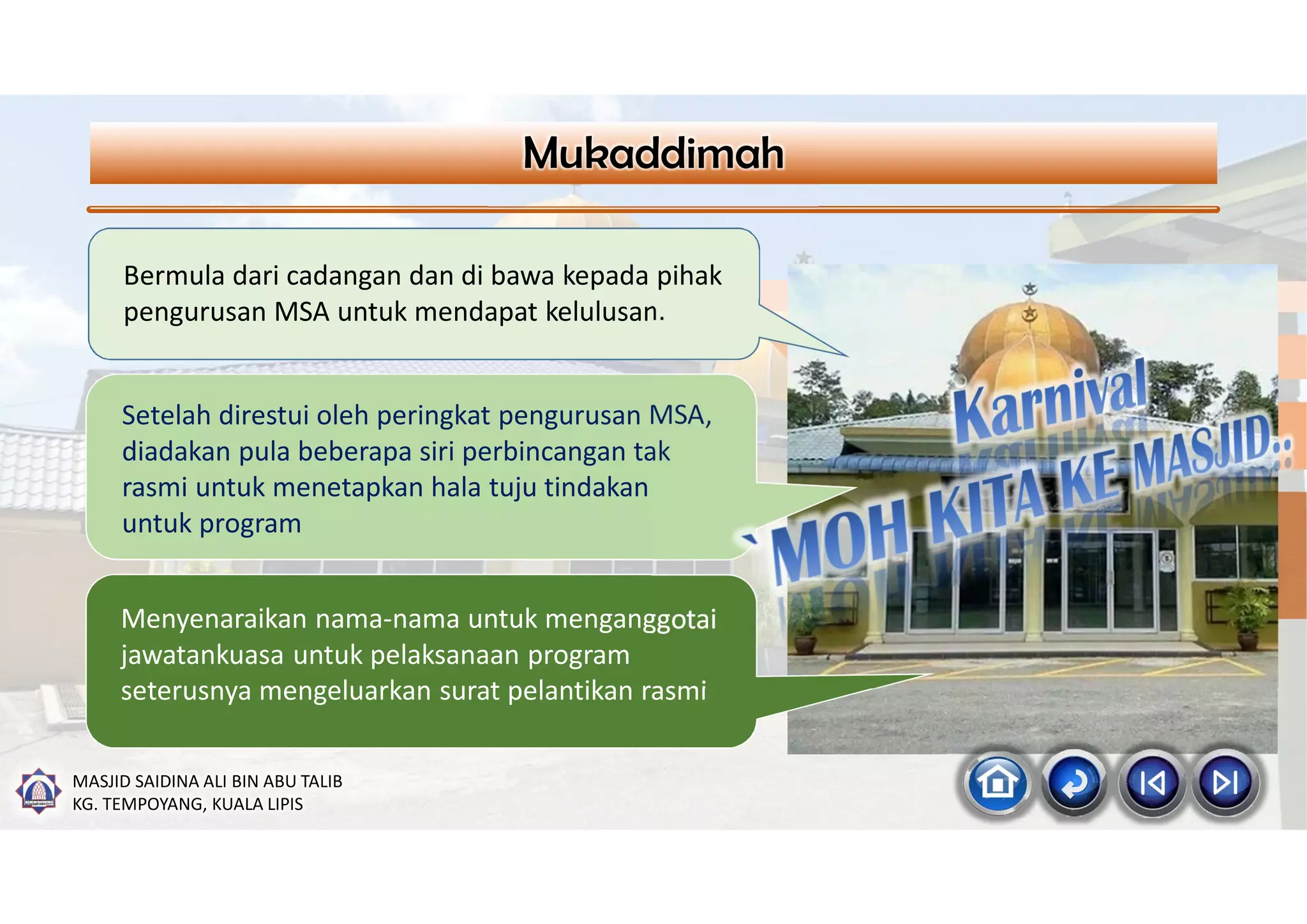 Pembentangan Konsep Untuk Program Karnival Moh Ke Masjid MSA | PPT